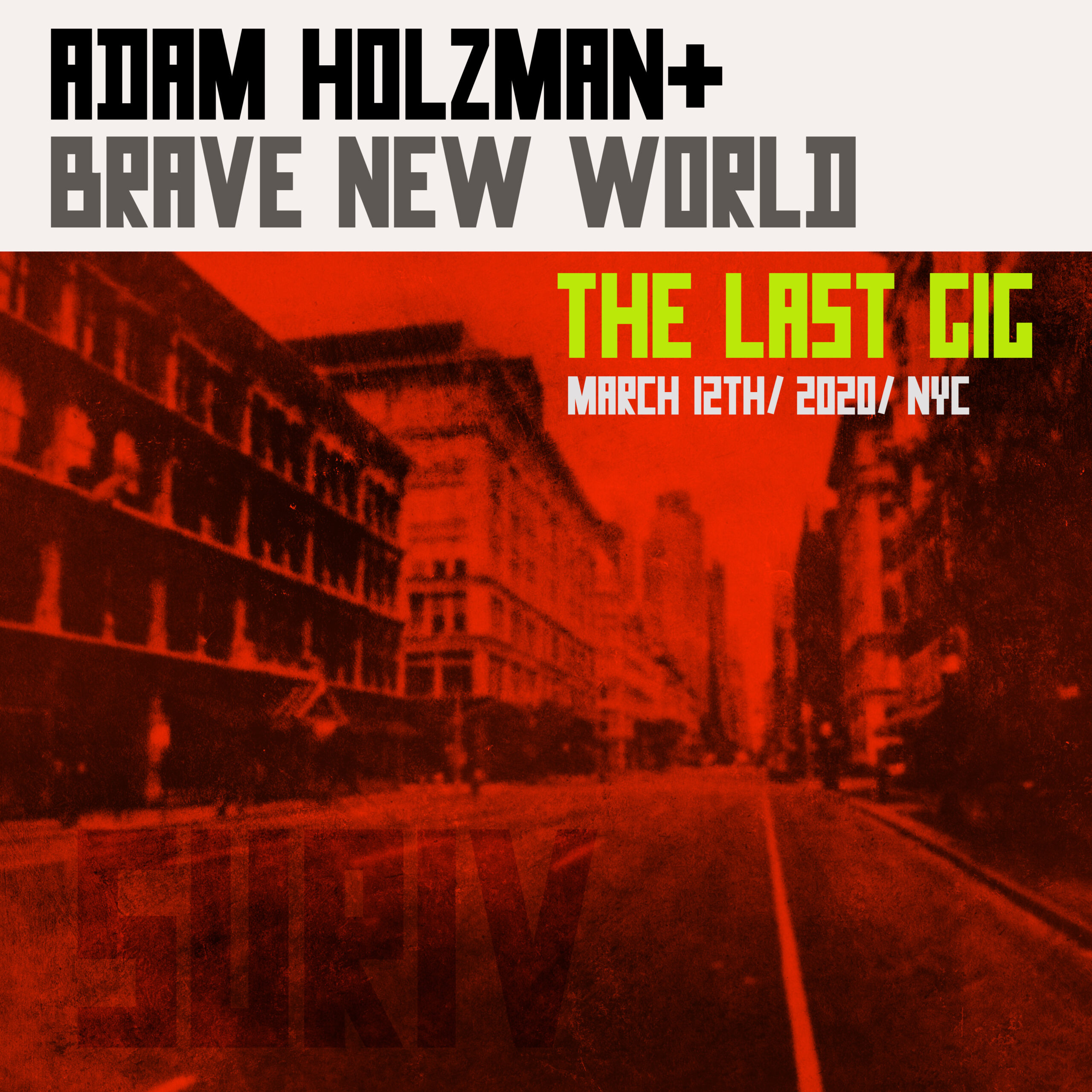 Adam Holzman & Brave New World – The Last Gig – ProgStock 2022